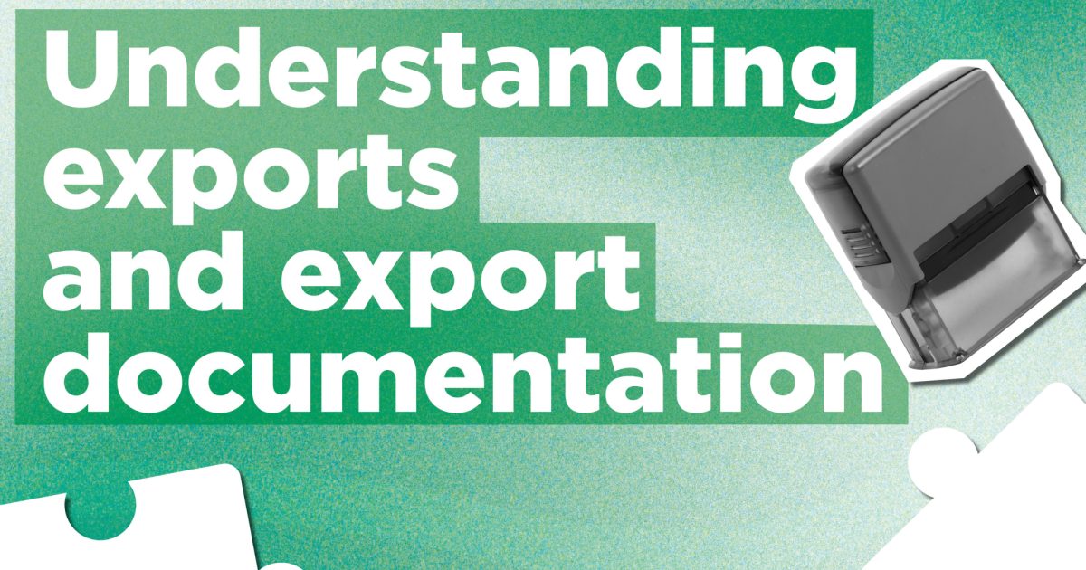 Understanding exports and export documentation